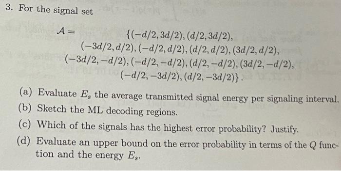 Solved 3. For the signal set | Chegg.com