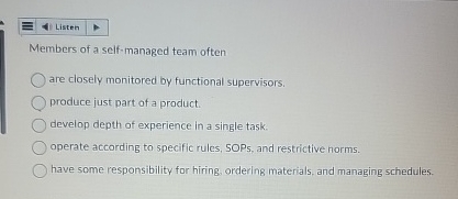 Solved Members of a self-managed team oftenare closely | Chegg.com