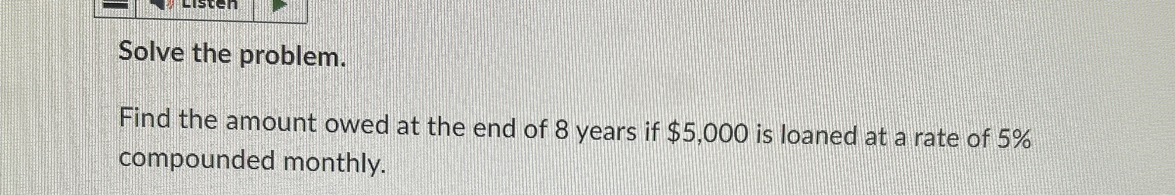 Solved Solve the problem.Find the amount owed at the end of | Chegg.com