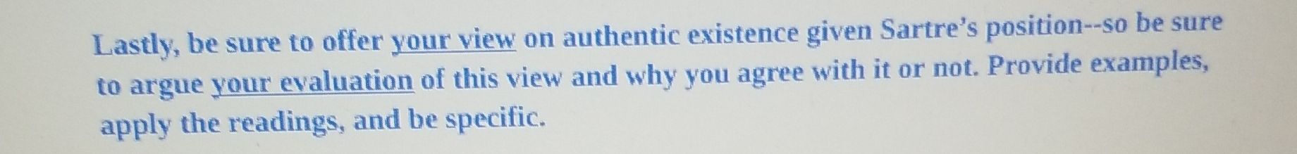 Solved be sure to offer your view on authentic existence | Chegg.com