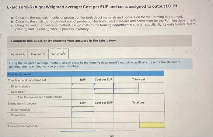 Solved Exercise 16-6 (Algo) Weighted average: Cost per | Chegg.com