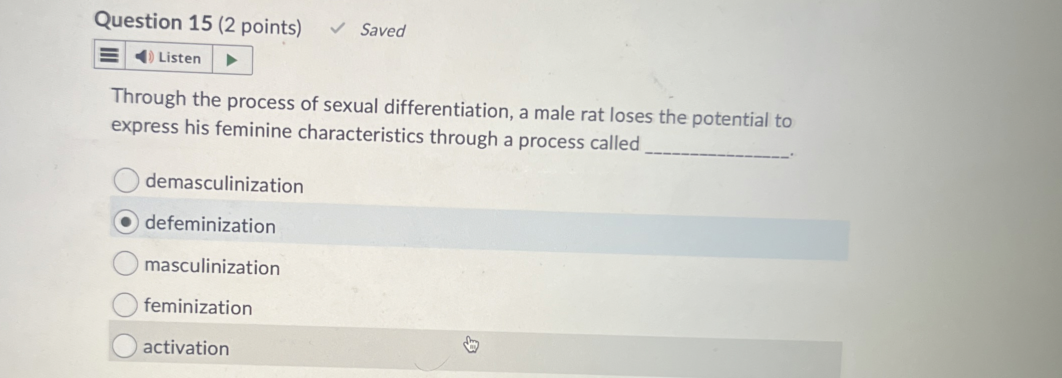 Solved Question 15 (2 ﻿points)ListenThrough the process of | Chegg.com