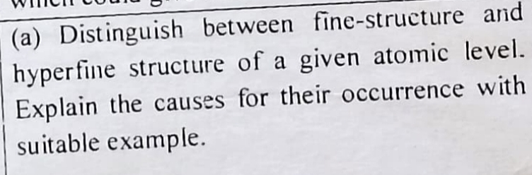 Solved A ﻿distinguish Between Fine Structure And Hyperfine