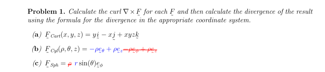 Solved Problem 1. ﻿Calculate the curl grad×F∼ ﻿for each F∼ | Chegg.com