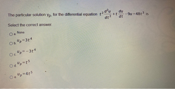 Solved The particular solution yp, for the differential | Chegg.com