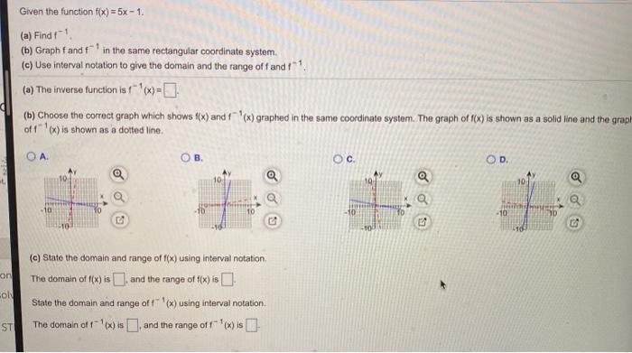 Solved Given the function f(x) = 5x - 1 (a) Find ! (b) Graph | Chegg.com