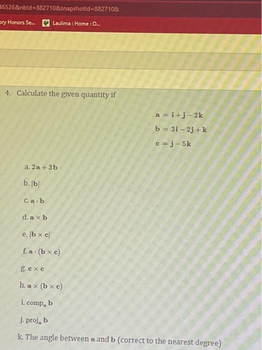 Solved 4. Calculate the given quantity if | Chegg.com