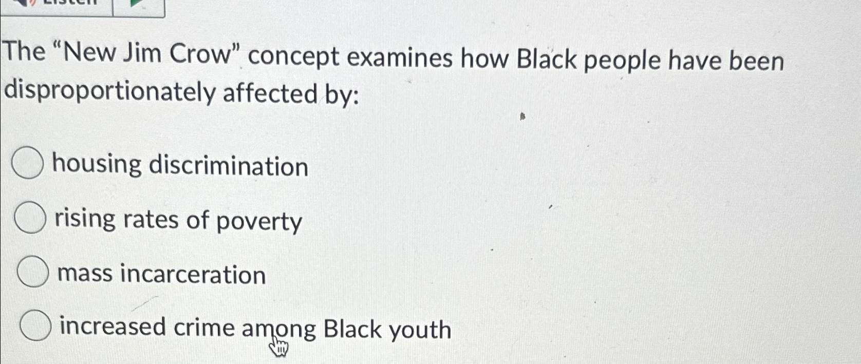 Solved The "New Jim Crow" concept examines how Black people | Chegg.com