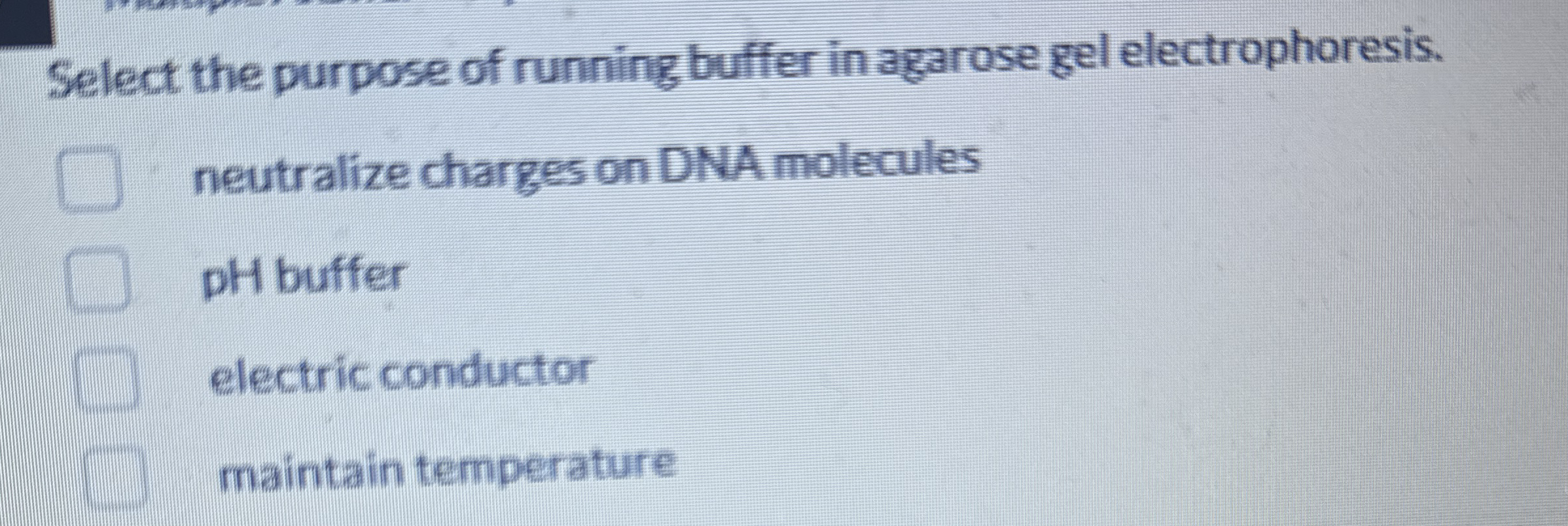 Solved Select the purpose of running buffer in agarose gel | Chegg.com