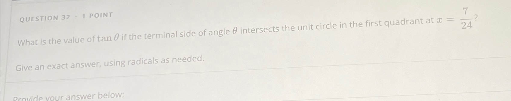 Solved QUESTION 32 - 1 ﻿POINTWhat is the value of tanθ ﻿if | Chegg.com
