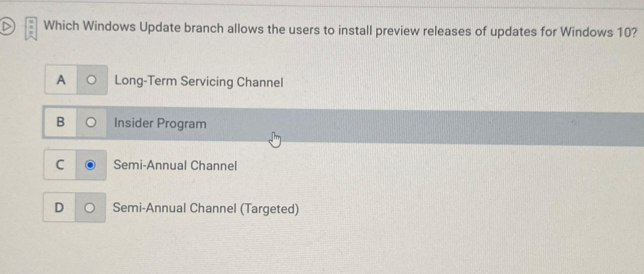 Solved Which Windows Update branch allows the users to | Chegg.com