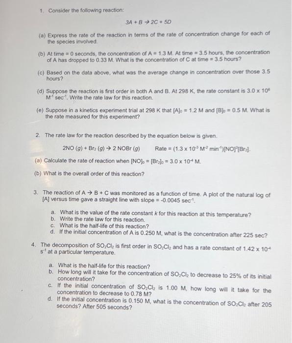 1. Consider the following reaction: 3A+B→2C+5D (a) | Chegg.com