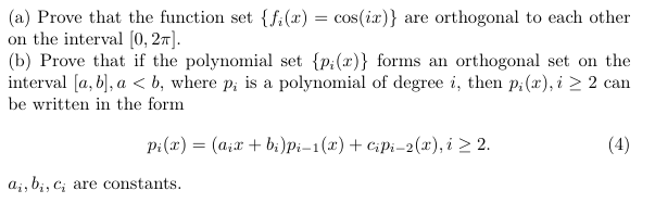 Solved (a) ﻿Prove that the function set {fi(x)=cos(ix)} ﻿are | Chegg.com