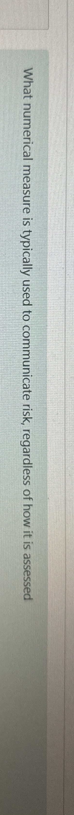 Solved What numerical measure is typically used to | Chegg.com