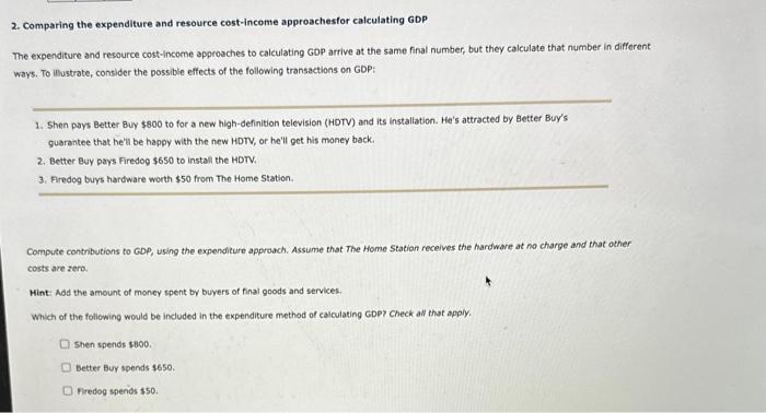 Solved 2. Comparing the expenditure and resource cost-income | Chegg.com