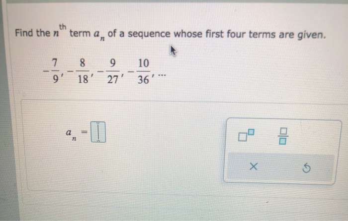 Solved th Find the n term a, of a sequence whose first four | Chegg.com