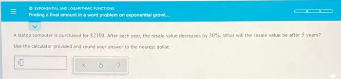 Solved EXPONENTIAL AND LOGARITHMIC FUNCTIONS Finding a final | Chegg.com
