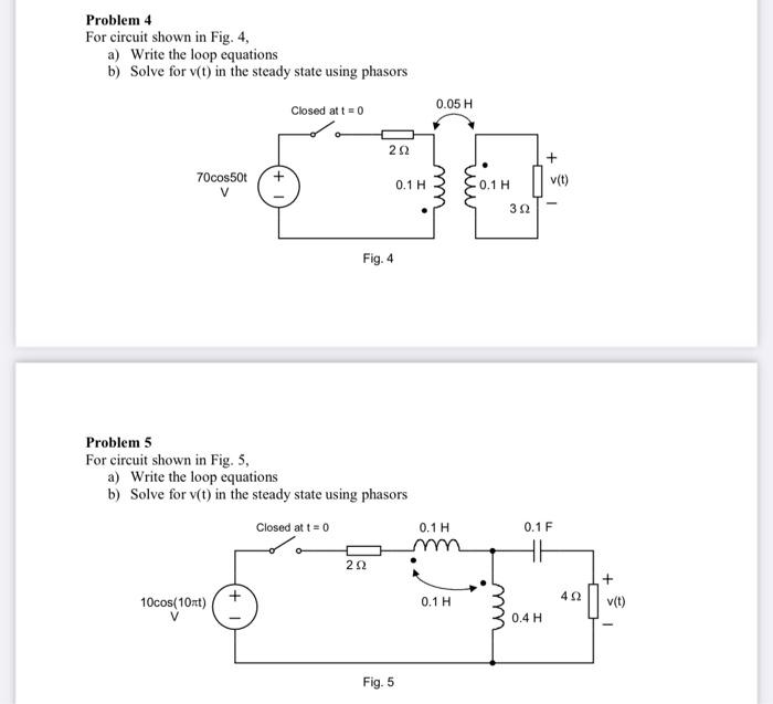 Solved Problem 4 For circuit shown in Fig. 4, a) Write the | Chegg.com
