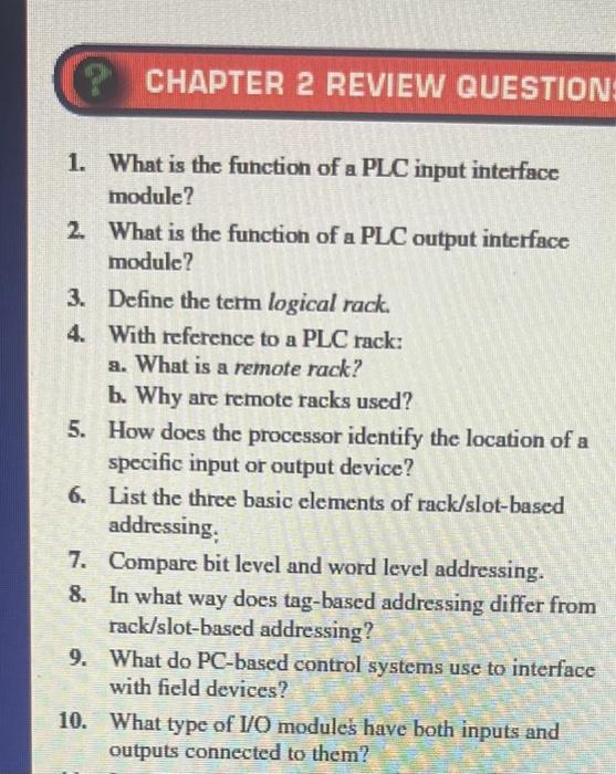 Solved 1. What is the function of a PLC input interface | Chegg.com