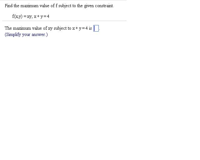 Solved Find The Maximum Value Off Subject To The Given