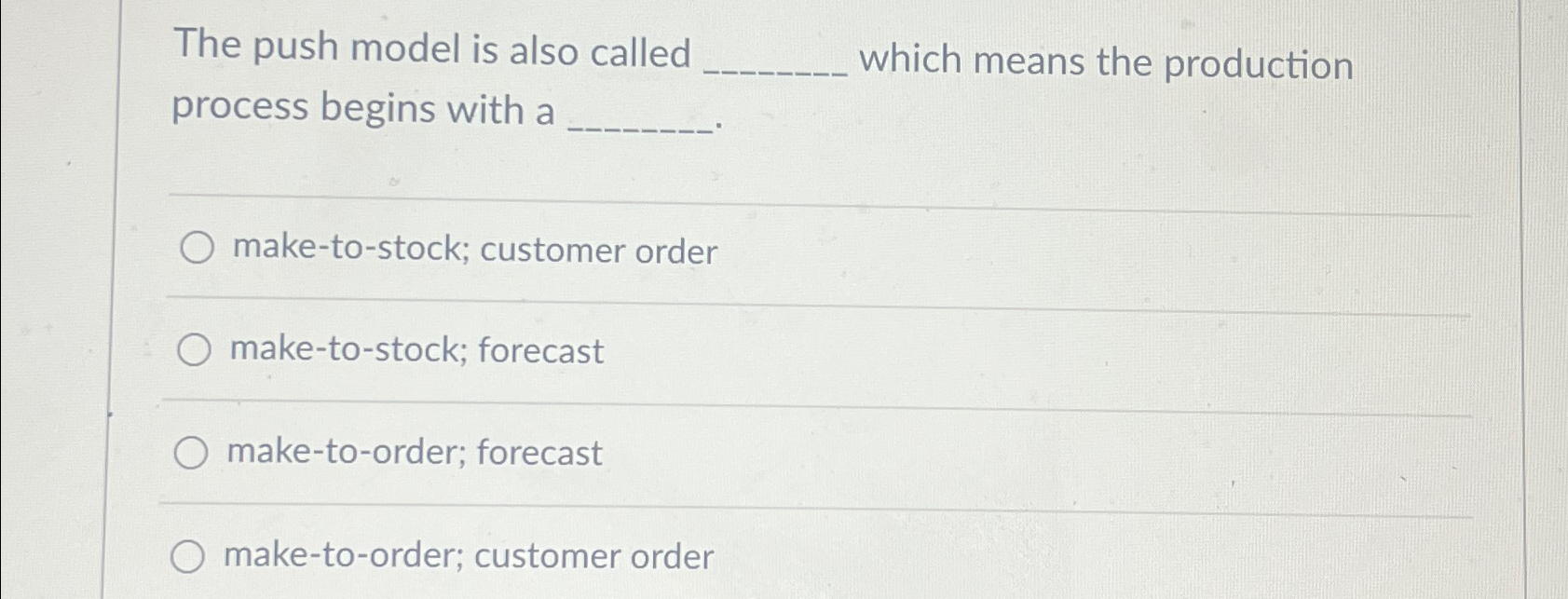 Solved The push model is also called which means the | Chegg.com