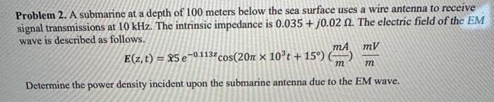 Problem 2. A submarine at a depth of 100 meters below | Chegg.com