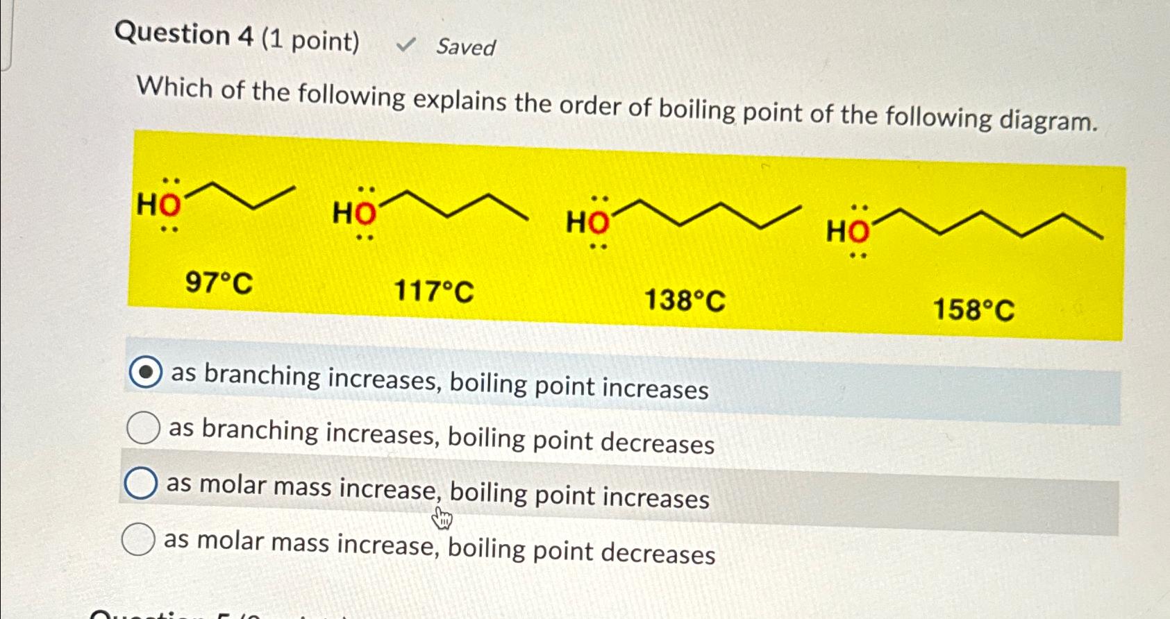 Solved Question 4 (1 point)\\n Saved\\nWhich of the | Chegg.com