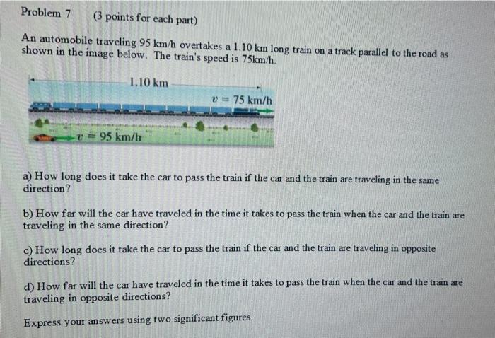 Solved An automobile traveling 95 km/h overtakes a 1.10 km | Chegg.com