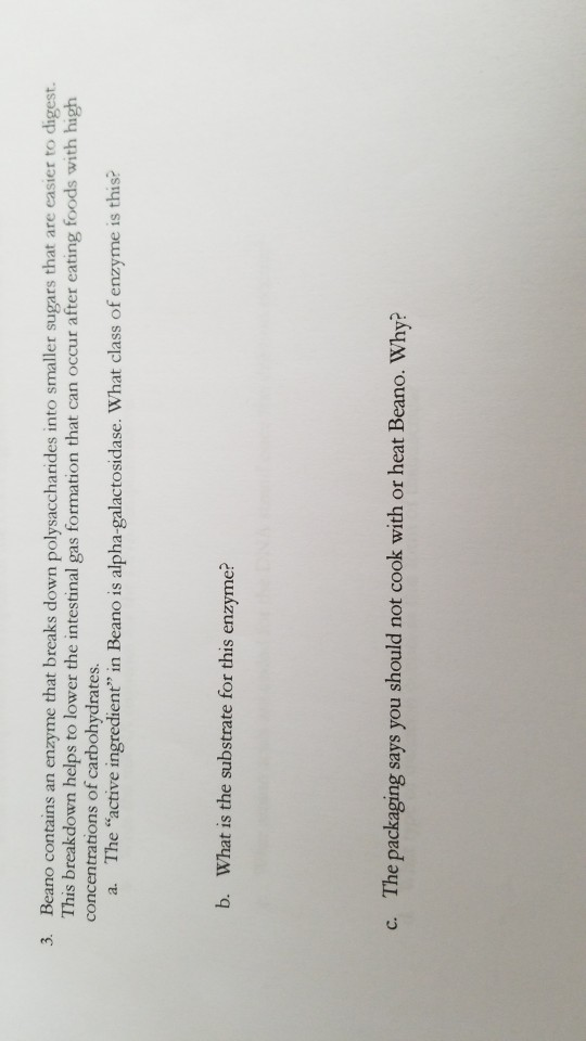 Solved 3. Beano contains an enzyme that breaks down | Chegg.com