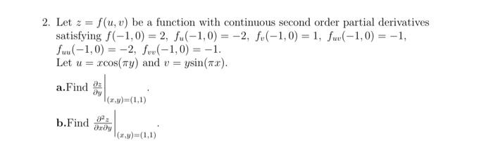 Solved 2. Let z=f(u,v) be a function with continuous second | Chegg.com