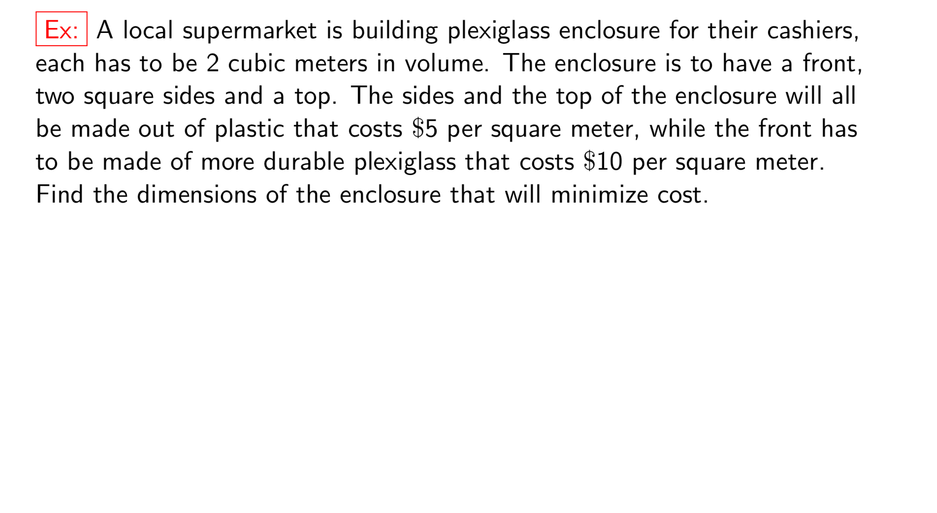 Solved Ex: A local supermarket is building plexiglass | Chegg.com