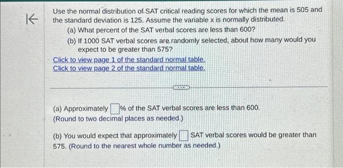 Solved Use the normal distribution of.SAT critical reading | Chegg.com