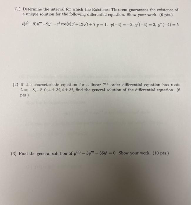 Solved (1) Determine the interval for which the Existence | Chegg.com
