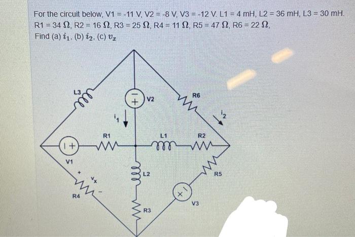 Solved For the circuit below, V1 = -11 V, V2 = -8 V, V3 = | Chegg.com