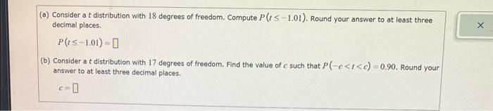 Solved (a) Consider a t distribution with 18 degrees of | Chegg.com
