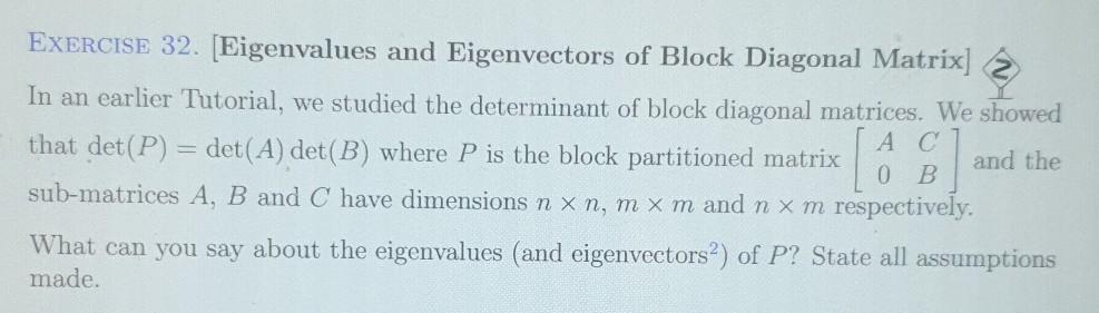 Solved EXERCISE 32. (Eigenvalues and Eigenvectors of Block | Chegg.com