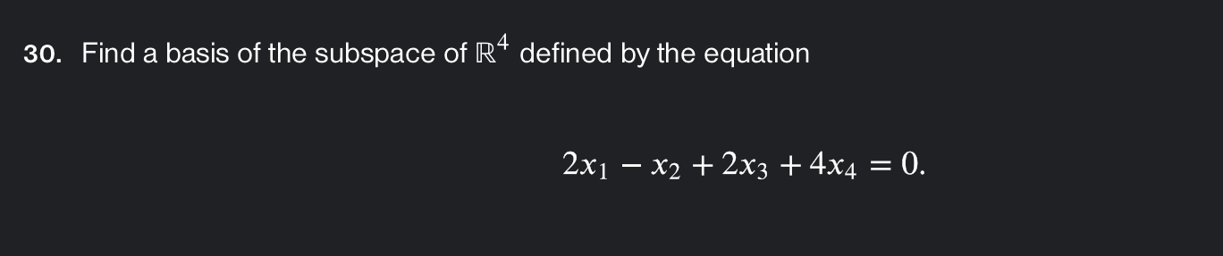 Solved Find a basis of the subspace of R4 ﻿defined by the | Chegg.com