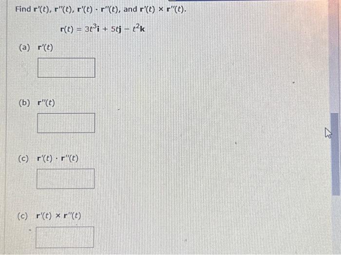 Solved Find r′(t),r′′(t),r′(t)⋅r′′(t), and r′(t)×r′′(t). | Chegg.com