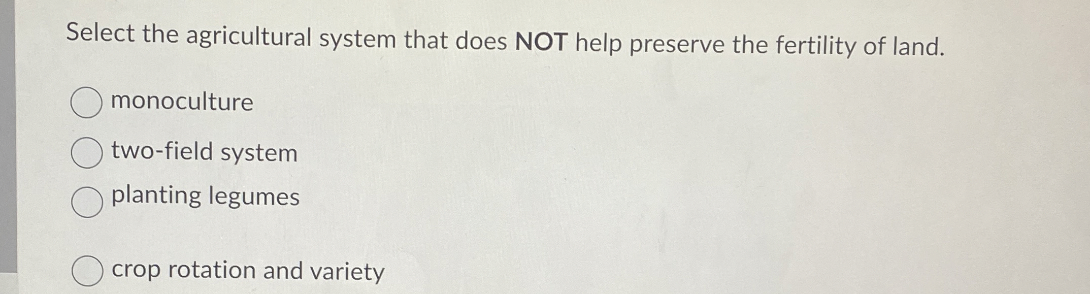 Solved Select the agricultural system that does NOT help | Chegg.com