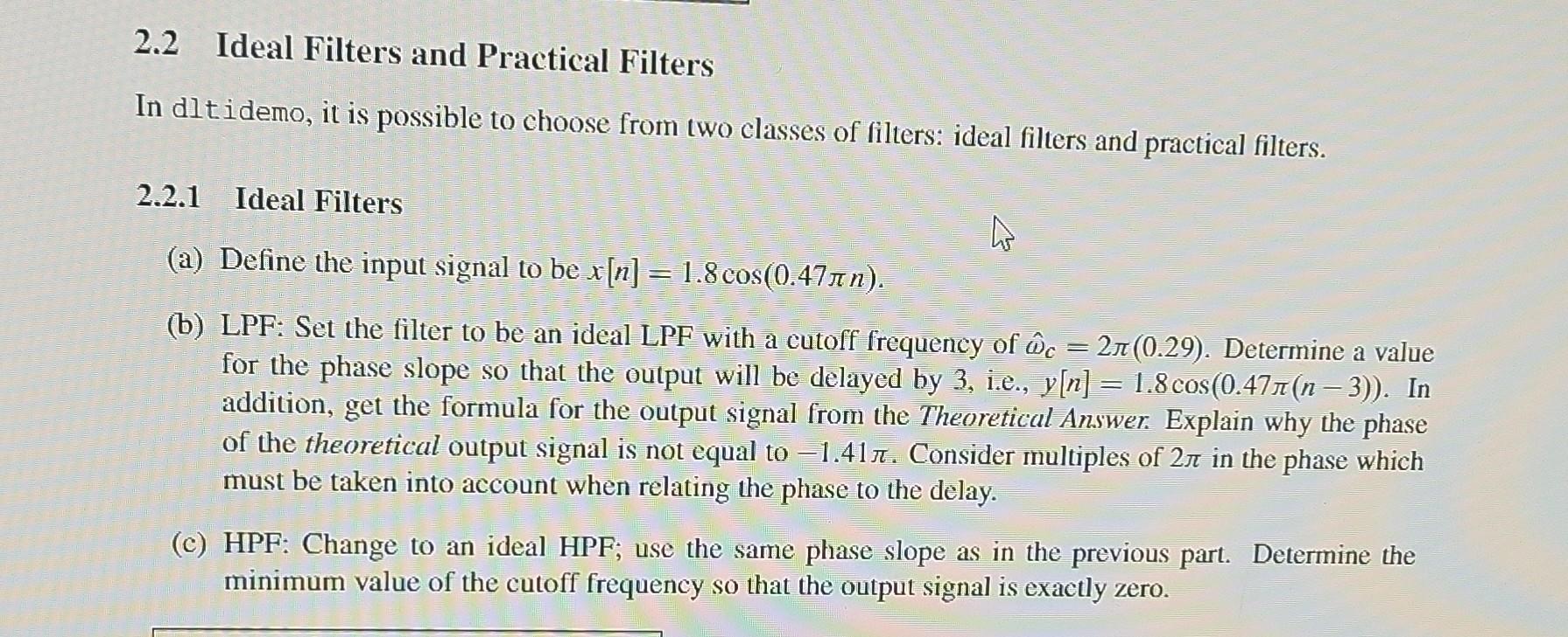 2.2 Ideal Filters and Practical Filters In dltidemo, | Chegg.com