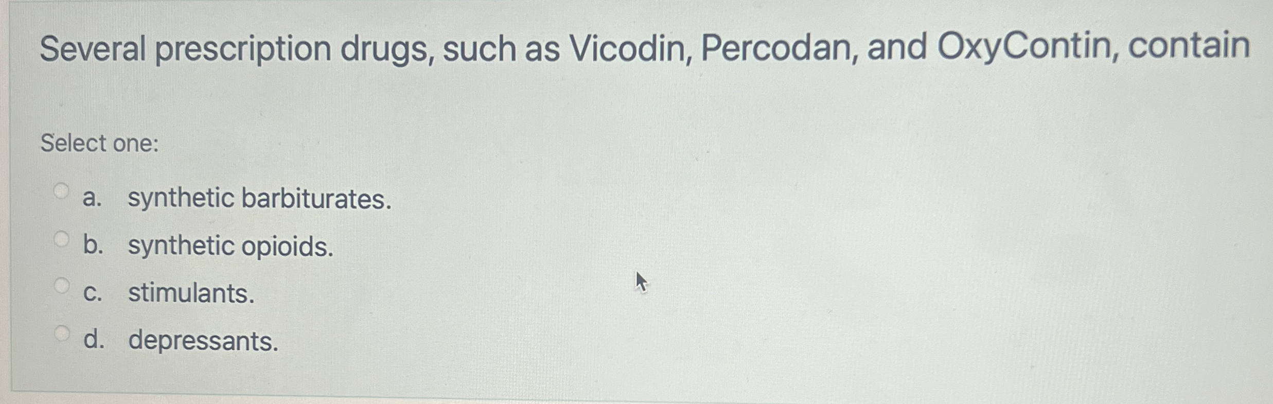 Solved Several prescription drugs, such as Vicodin, | Chegg.com