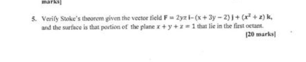 Solved Verify Stoke's theorem given the vector field | Chegg.com