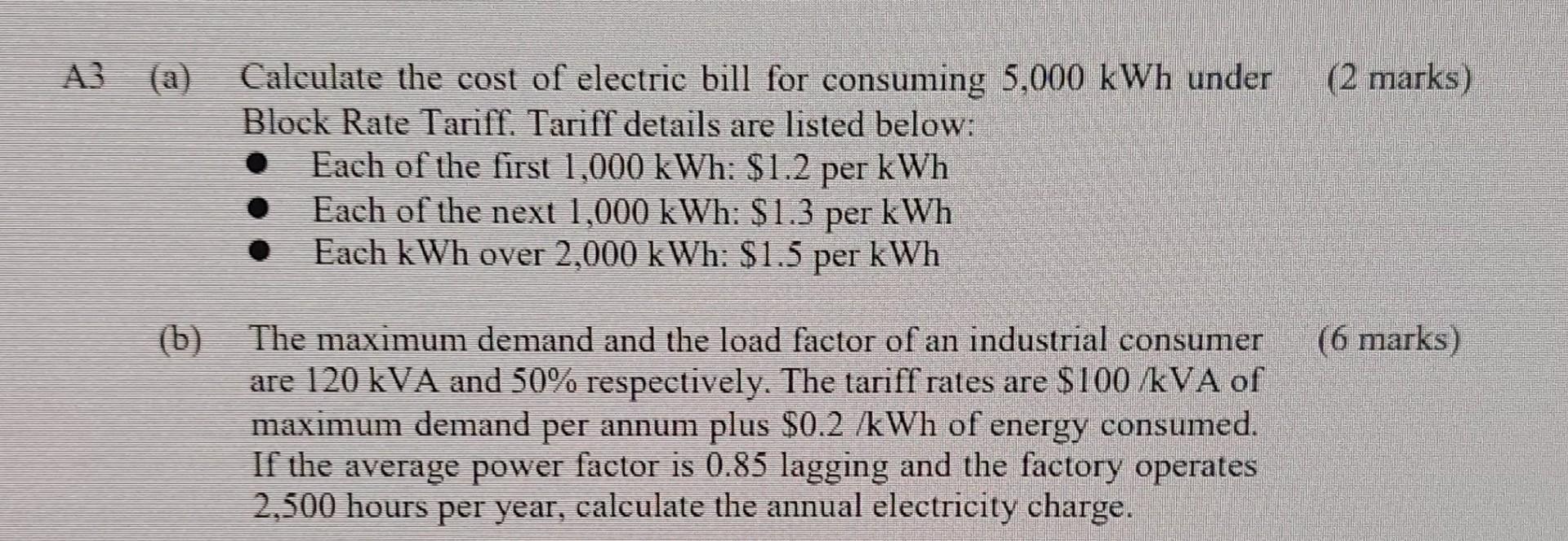 Solved (a) Calculate the cost of electric bill for consuming | Chegg.com