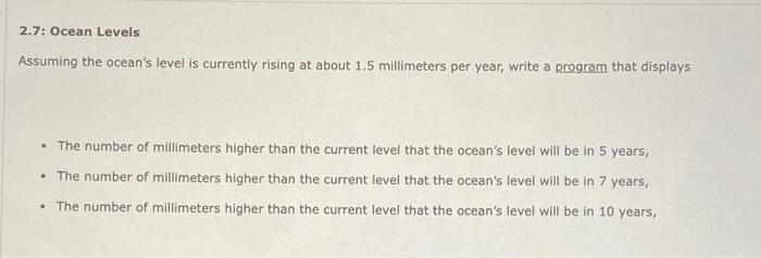 Solved 2.7: Ocean Levels Assuming the ocean's level is | Chegg.com