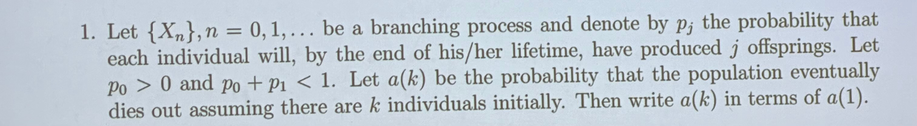 Solved Let {xn},n=0,1,dots be a branching process and denote | Chegg.com