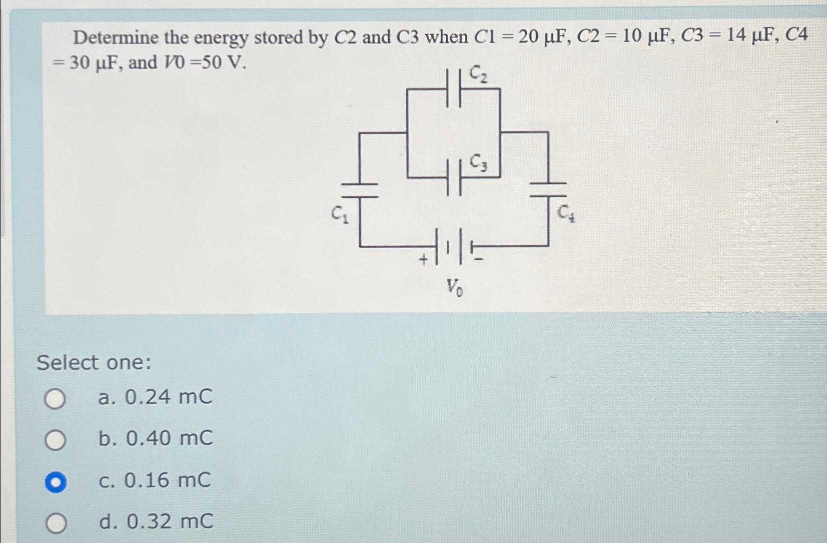 Solved Determine the energy stored by C2 ﻿and C3 ﻿when | Chegg.com