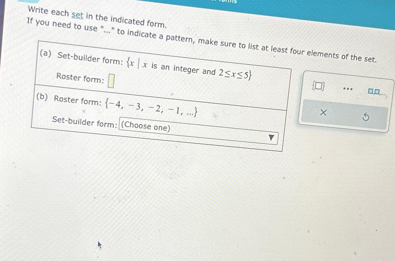 Solved Write each set in the indicated form.If you need to | Chegg.com