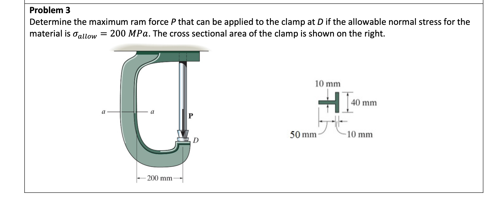Solved Problem 3Determine the maximum ram force P ﻿that can | Chegg.com