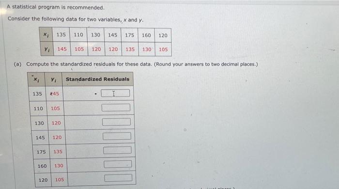 Solved A statistical program is recommended. Consider the | Chegg.com