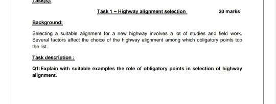 Solved Таэмы Task 1 - Highway alignment selection 20 marks | Chegg.com